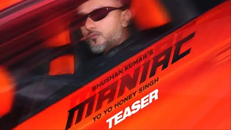 ‘Maniac’ teaser by Yo Yo Honey Singh out now! You don’t wanna miss this one