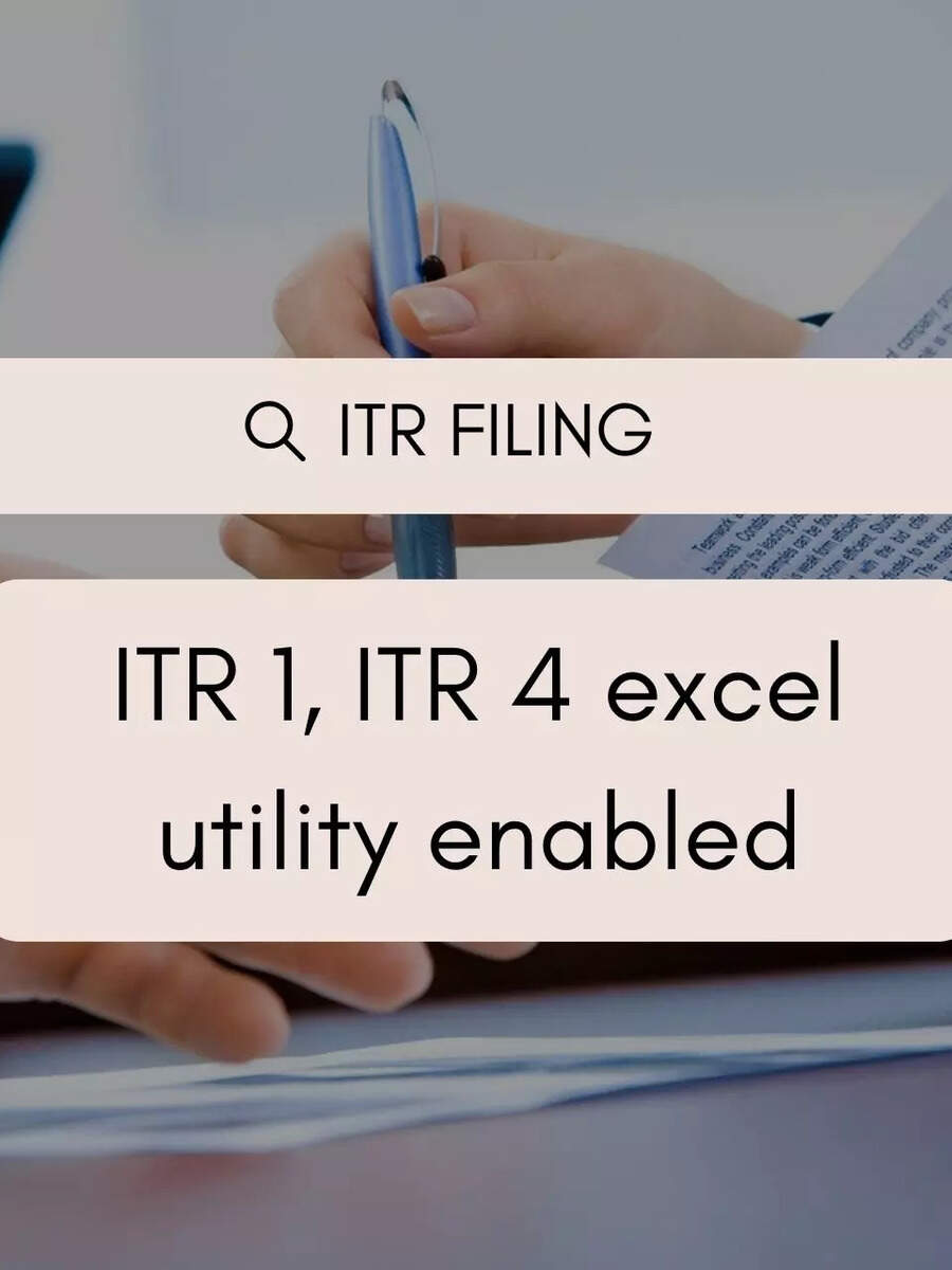 ITR Filing: ITR 1, ITR 4 excel utility enabled - Who are they for? | ET Now
