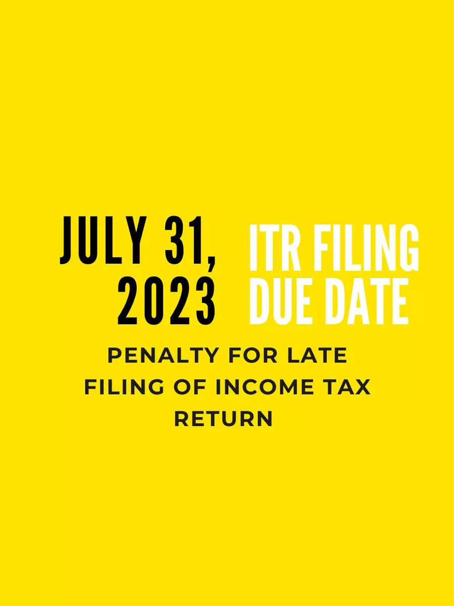 ITR filing last date 2023: Penalty for late filing of income tax return ...