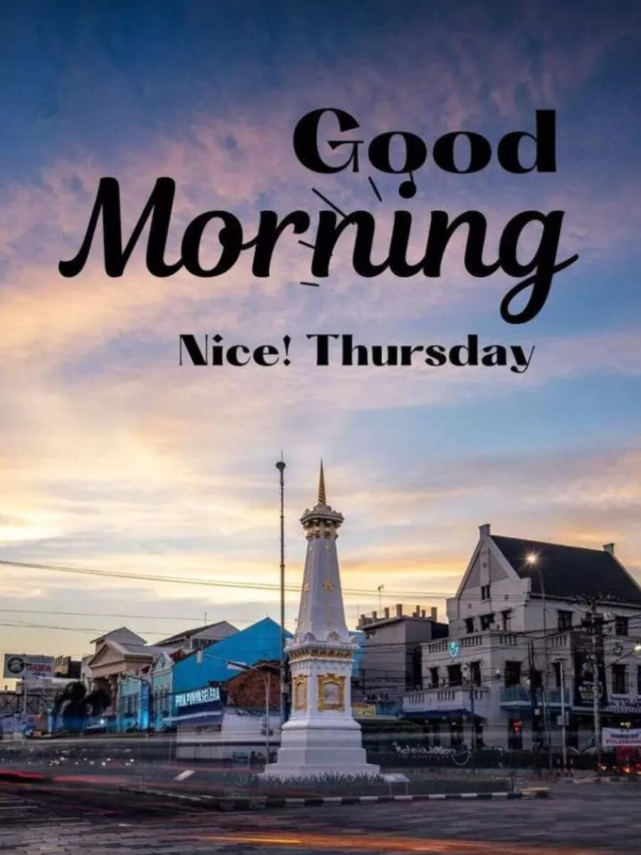 Good Morning Images For Thursday Inspiration | Times Now