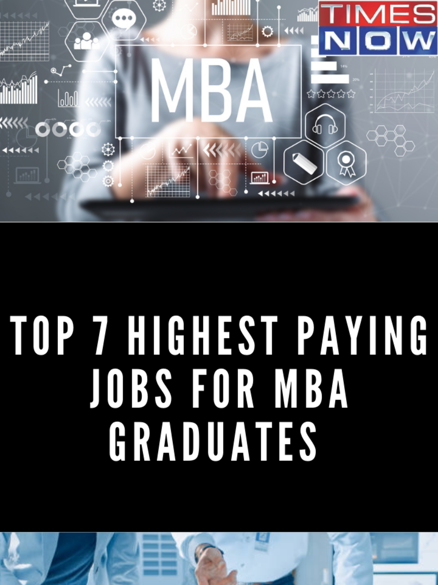 Top 7 Highest Paying Jobs For MBA Graduates | Times Now