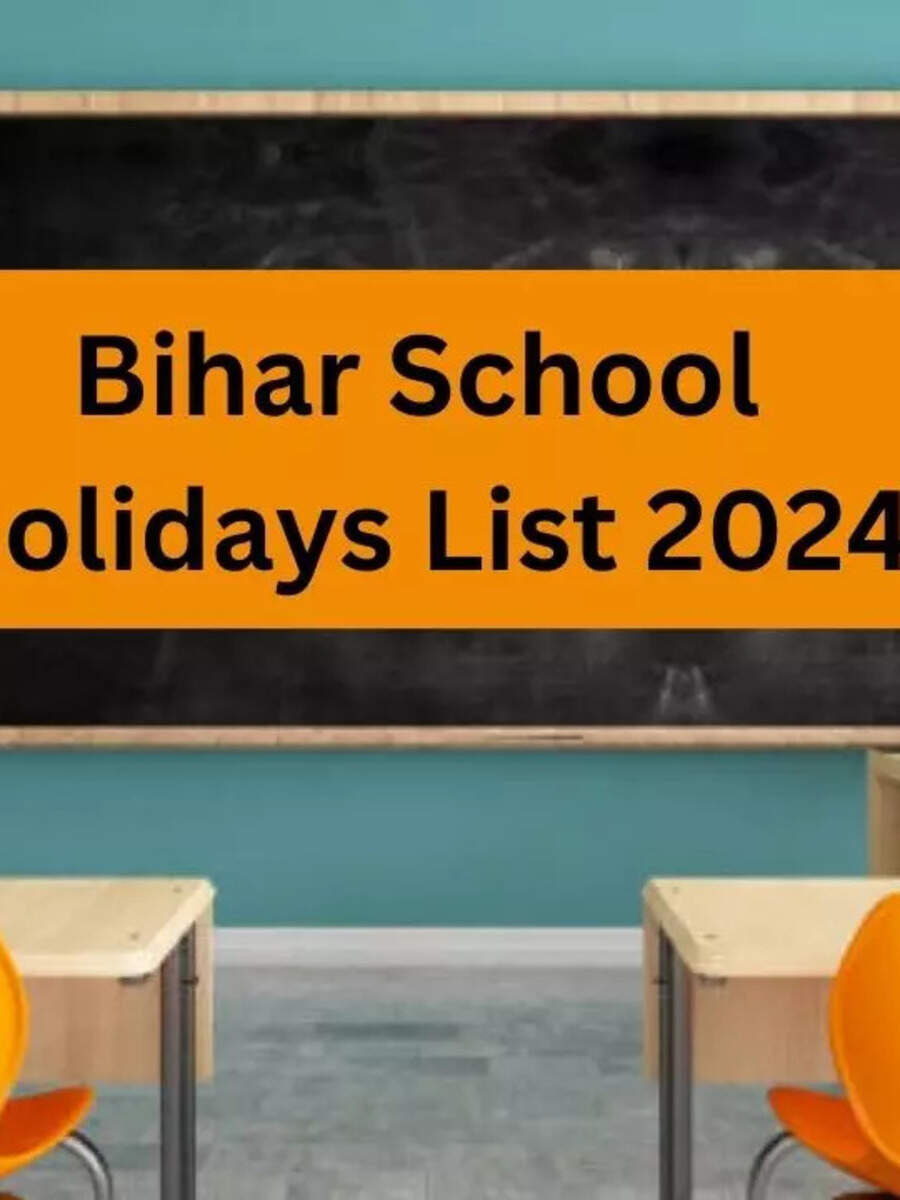 Bihar School College Holiday List 2024 Released check Download Bihar school holiday list 2024 ...
