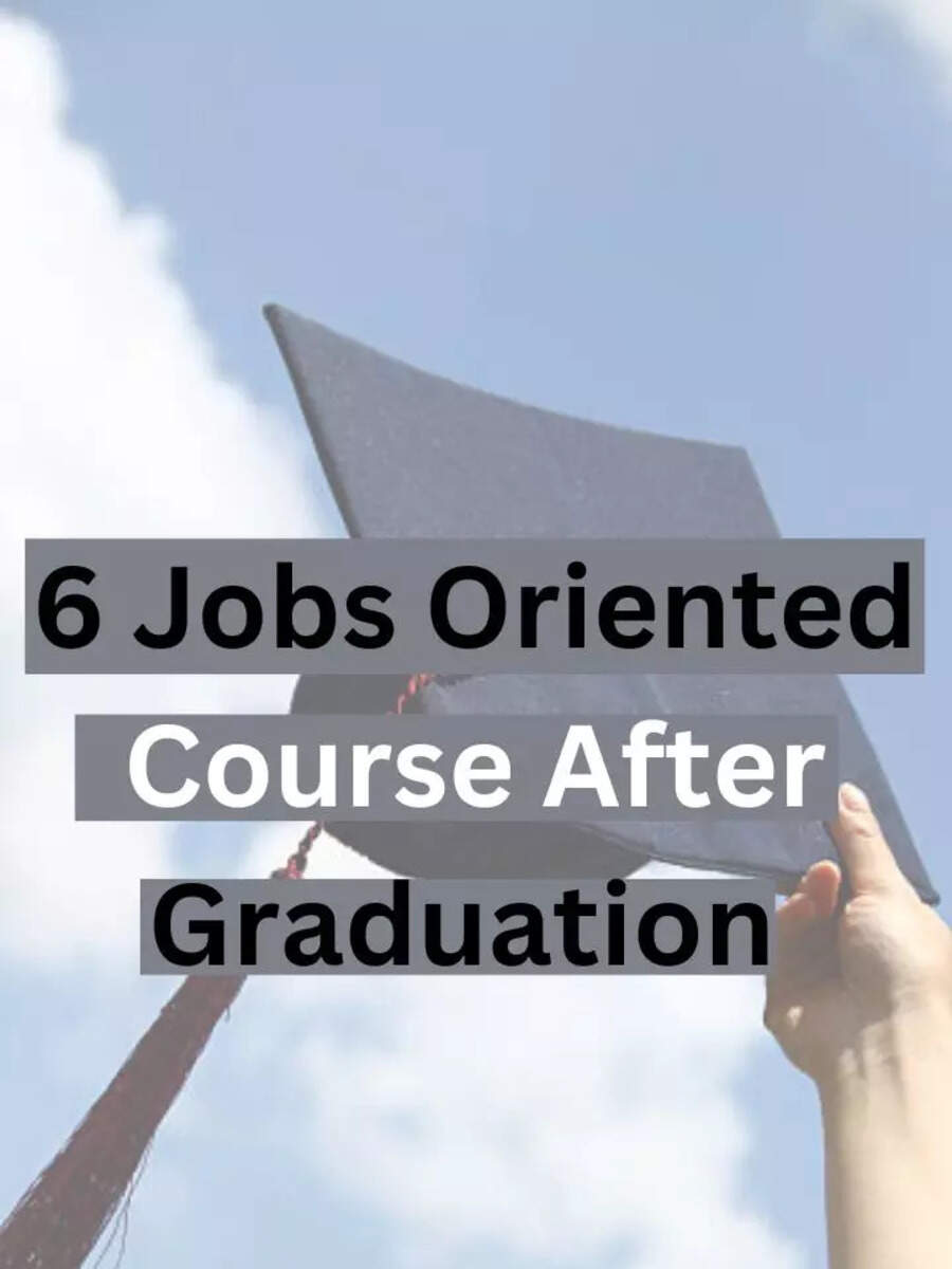 6 Job-Oriented Course after Graduation | Times Now