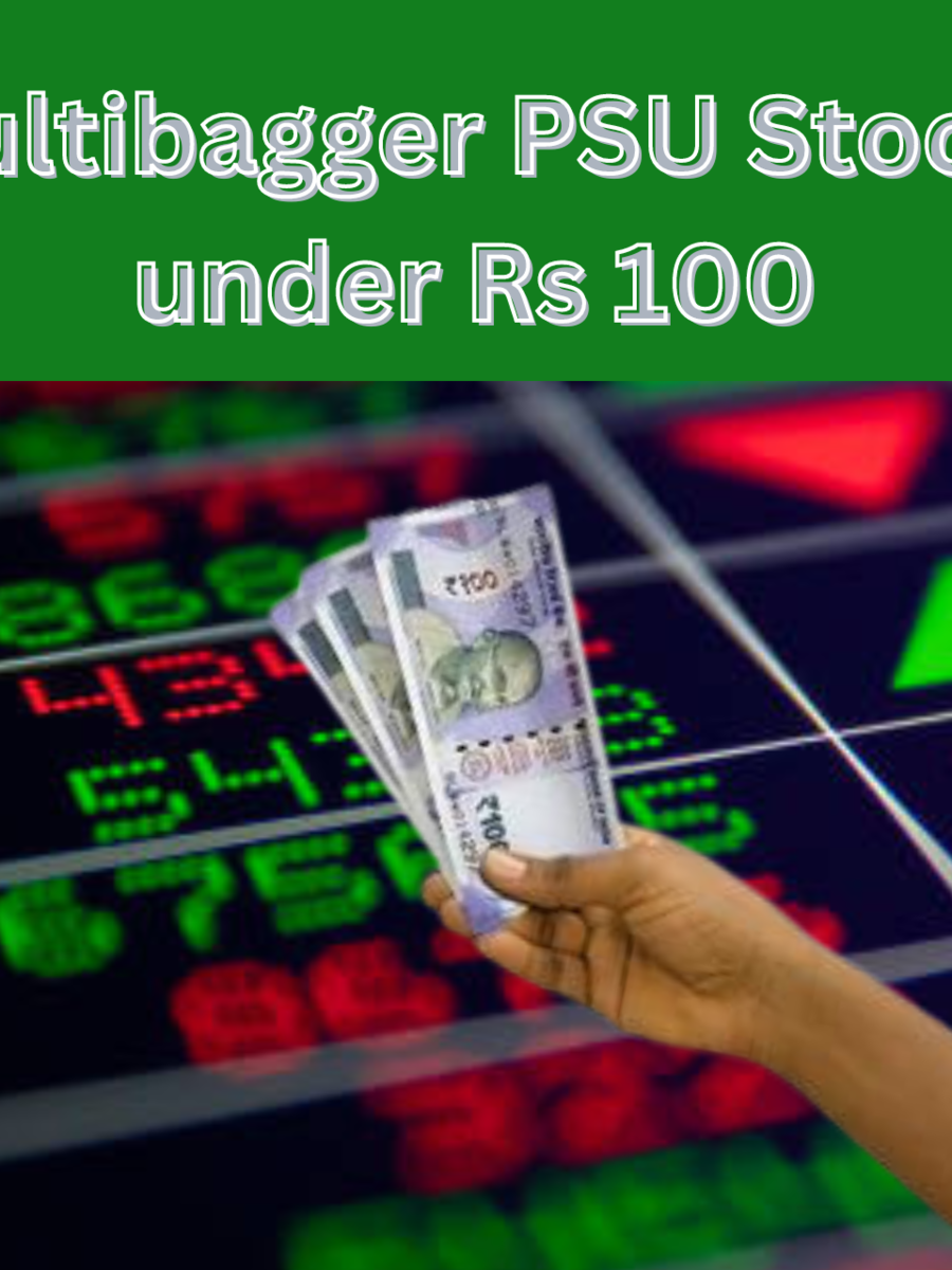 PSU Stocks under Rs 100: Money doubled in just 1 year! FULL LIST of ...