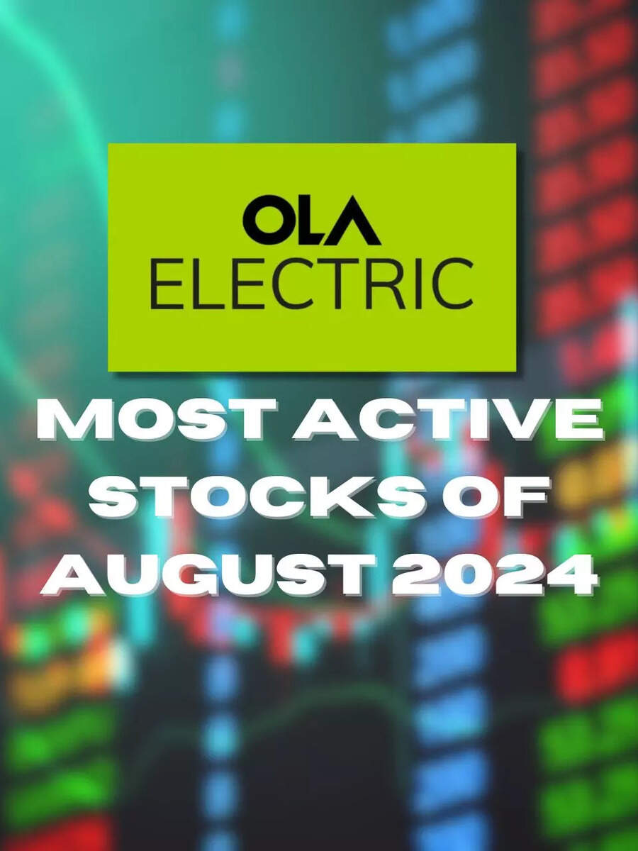 Ola Electric in MOST ACTIVE stocks list of August 2024; beats Suzlon ...
