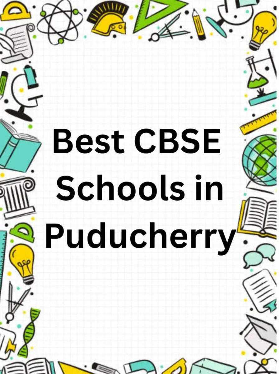 Best CBSE Schools in Puducherry | Times Now